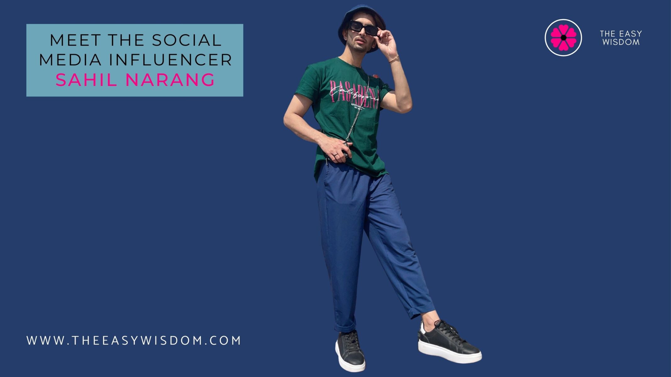 Meet The Influencer Sahil Narang-Tips To Grow Social Media!