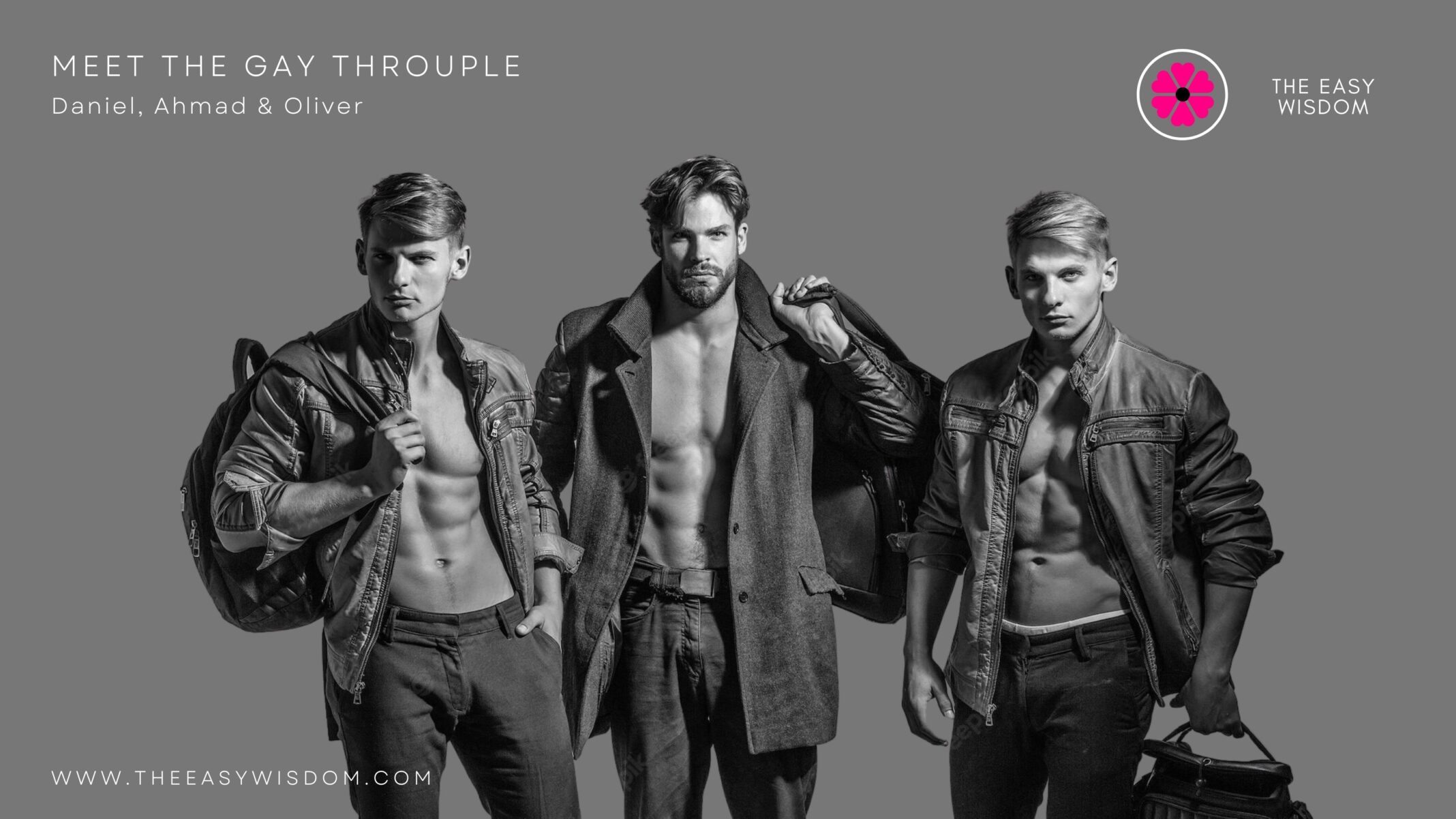 Meet the Gay Throuple: Gay Throuple Relationships, Rules & Stories!
